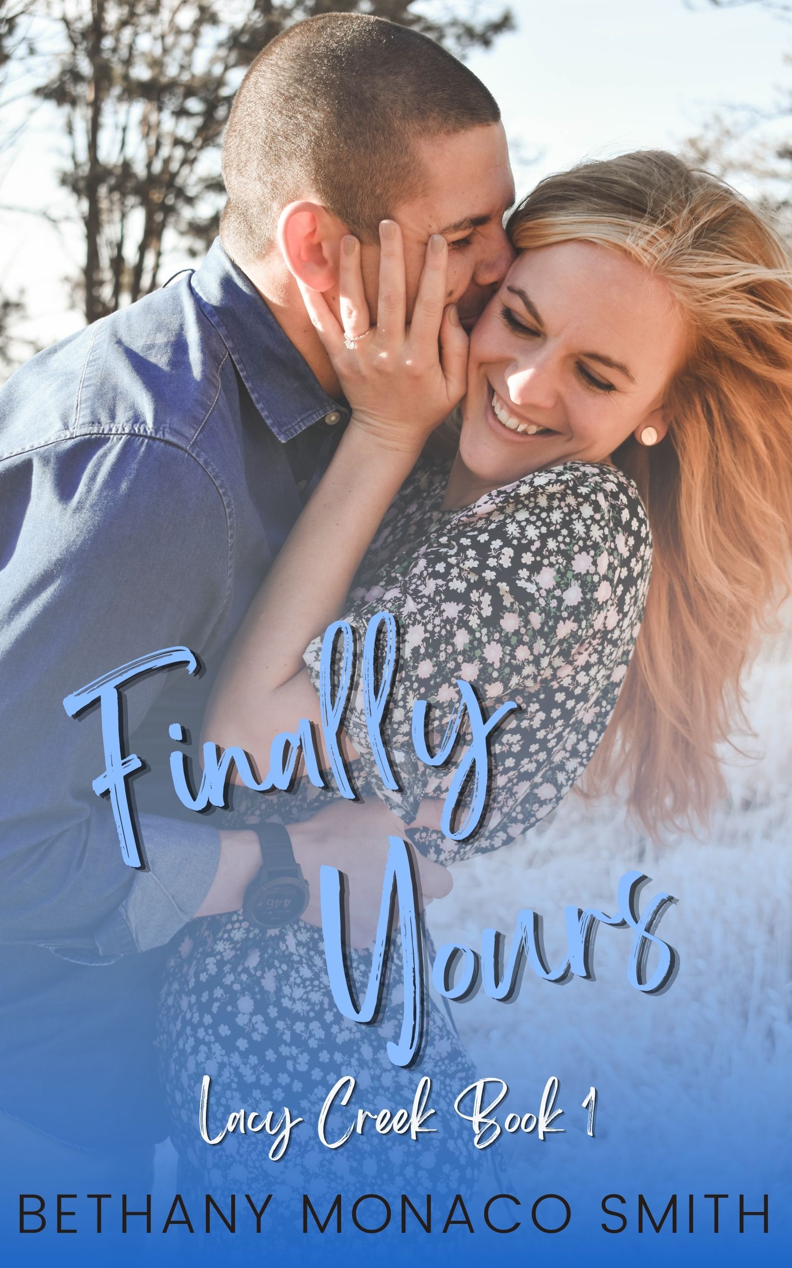 Lacy Creek Series – Bethany Monaco Smith